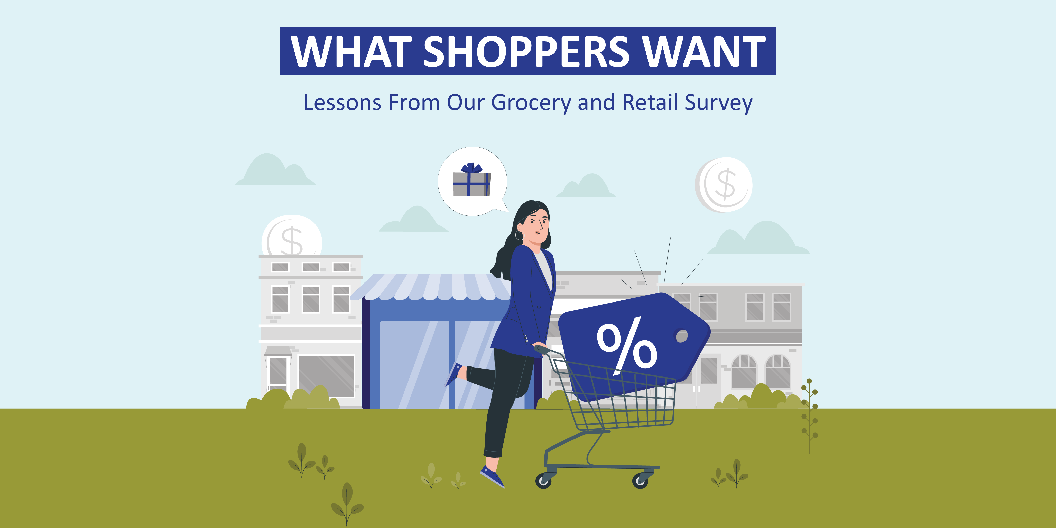 What Shoppers Want: Lessons From Our Shopper Experience Survey